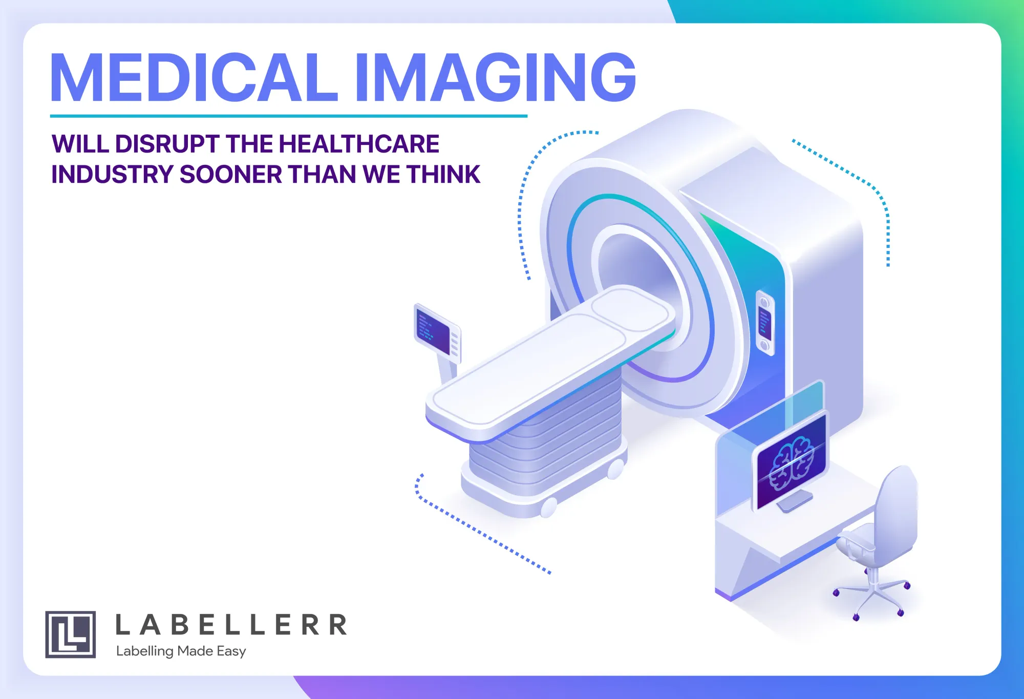 Medical imaging AI will disrupt the healthcare industry sooner than we ...