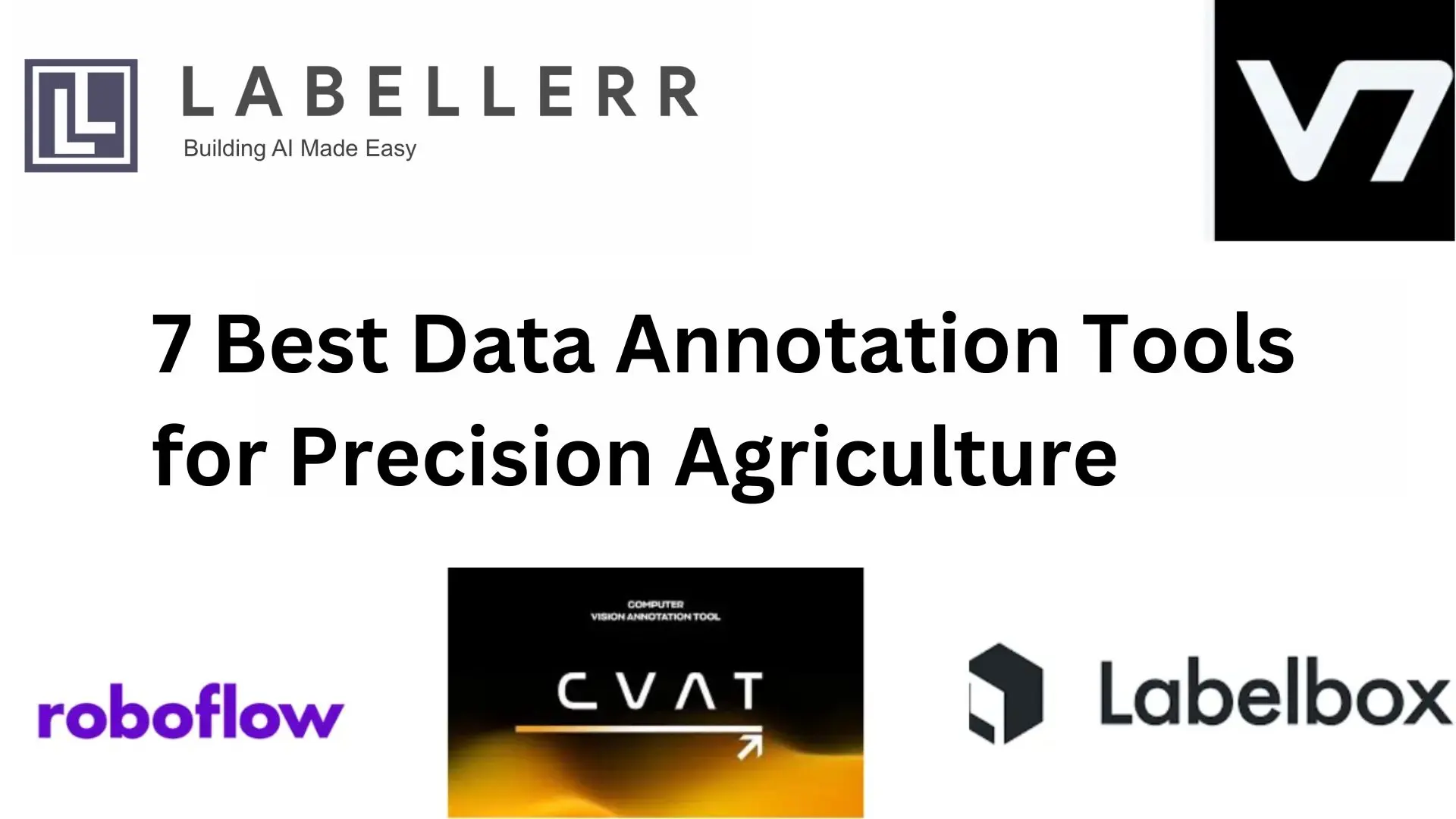 7 Best Data Labeling Services for Precision Agriculture