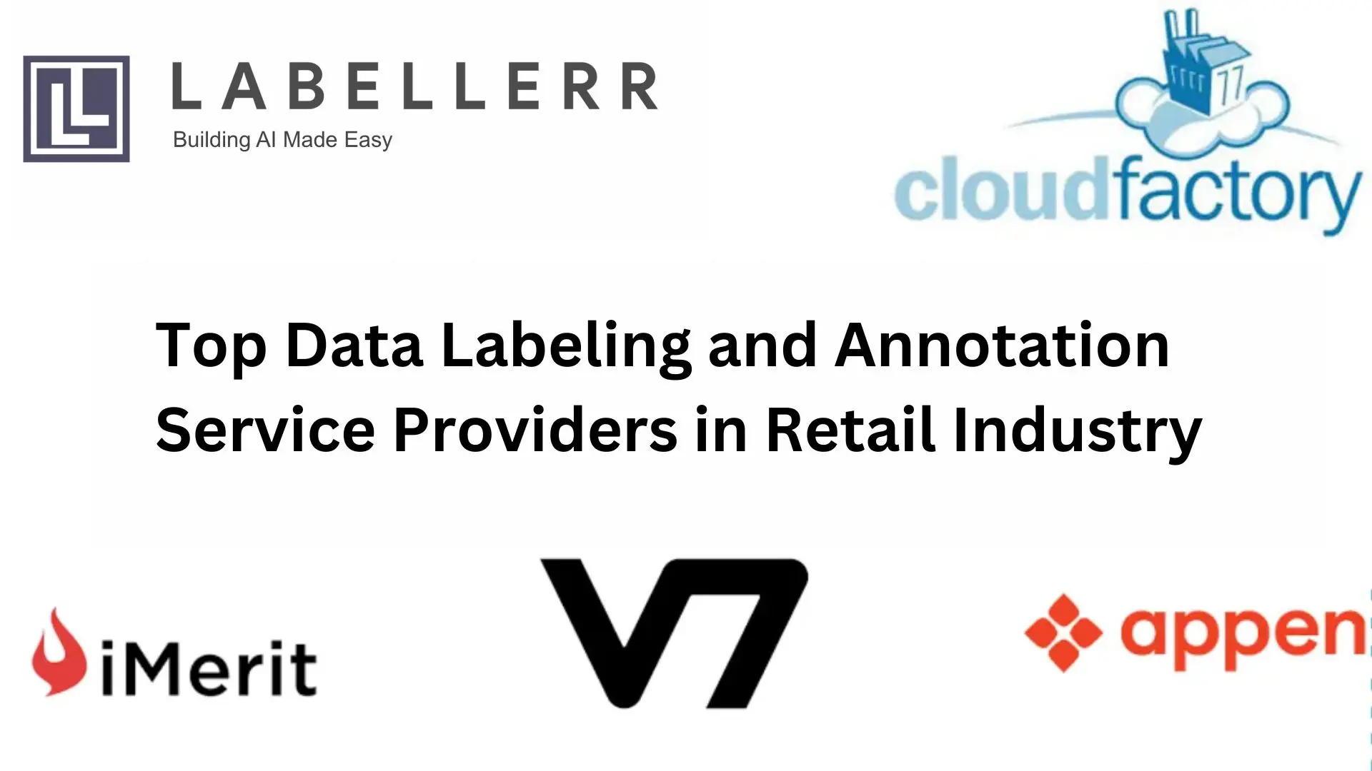 Best Data Annotation Companies for Retail 2025