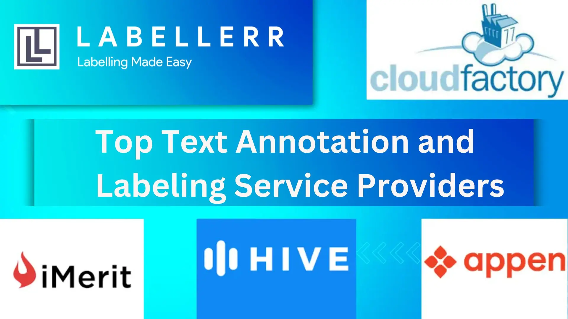 7 Best Text Annotation Labeling Services Providers [Updated]