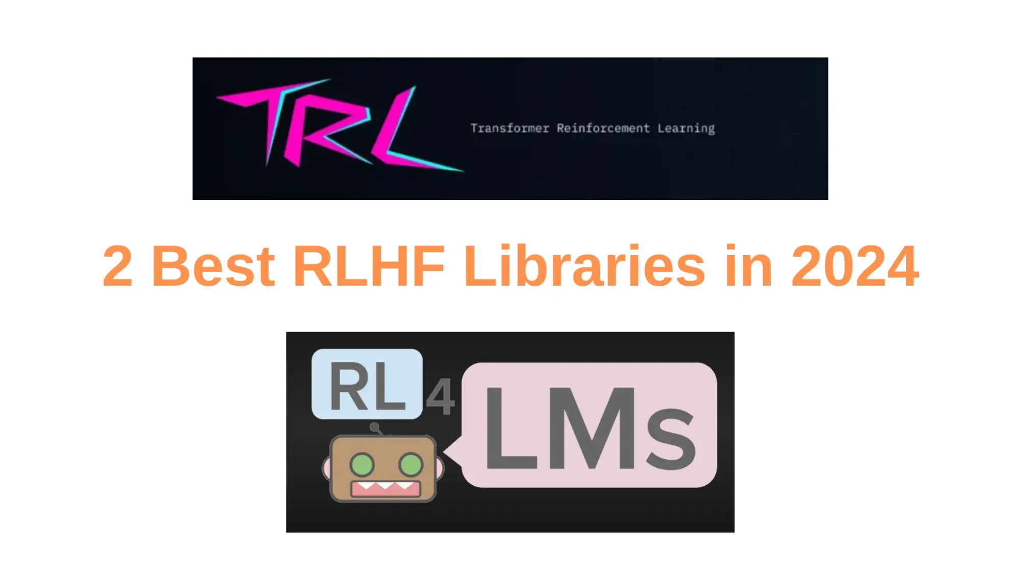 Best RLHF Libraries in 2024
